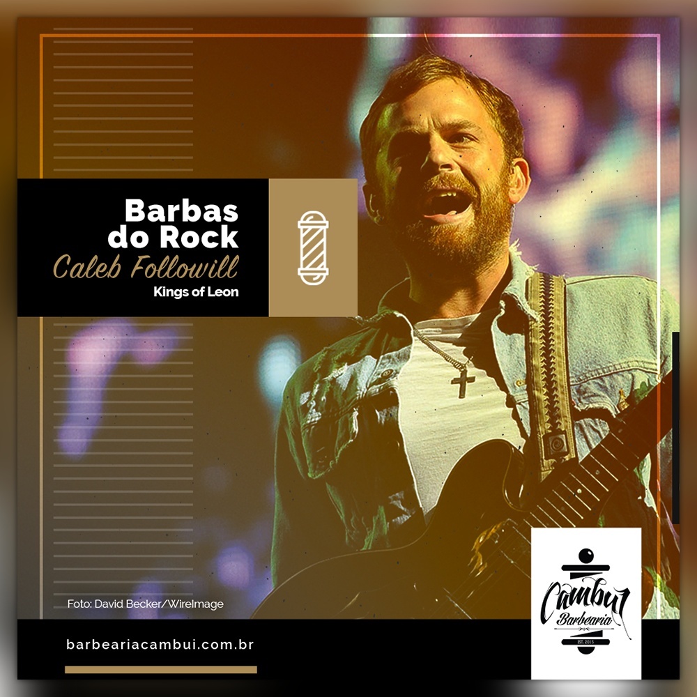 Barbas do Rock: Caleb Followill - Barbearia Cambuí